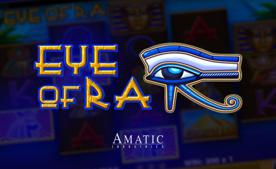 Eye Of Ra by Amatic Slot Review — Play Eye Of Ra Slot