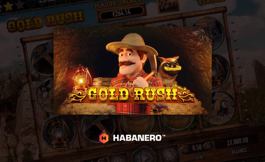 Gold Rush by Habanero Slot Review — Play Gold Rush Slot in Canada